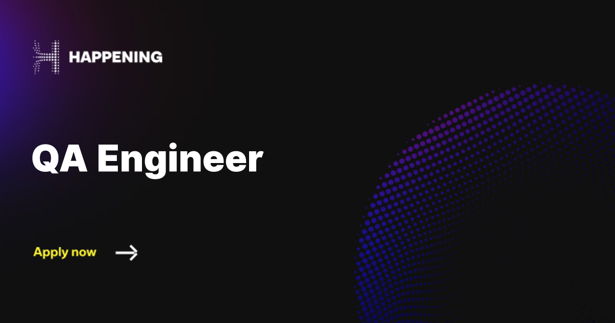 QA Engineer | Happening | Happening